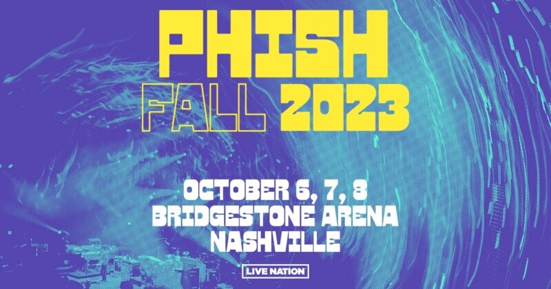 Phish Announces Three Night Residency at Bridgestone Arena - Maury County Source