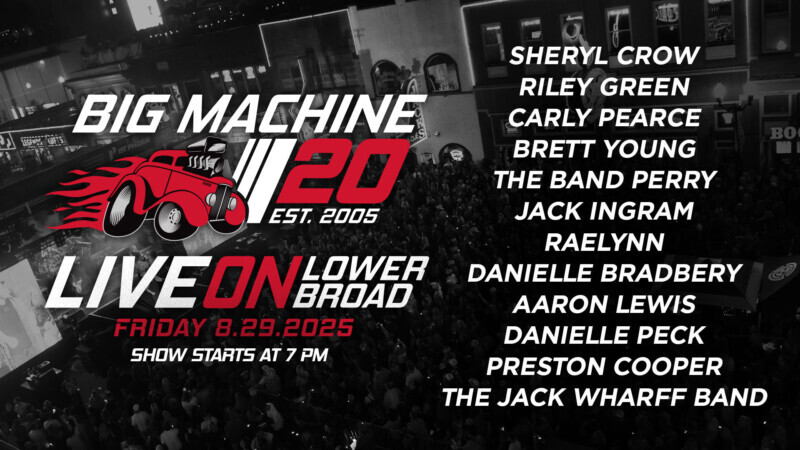Big Machine Announces Additional Artists for Bash on Lower Broadway - Maury County Source