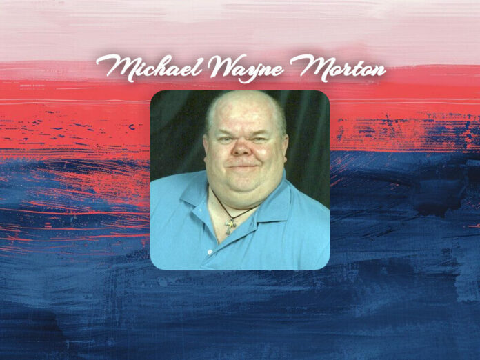 OBITUARY: Michael Wayne Morton - Maury County Source